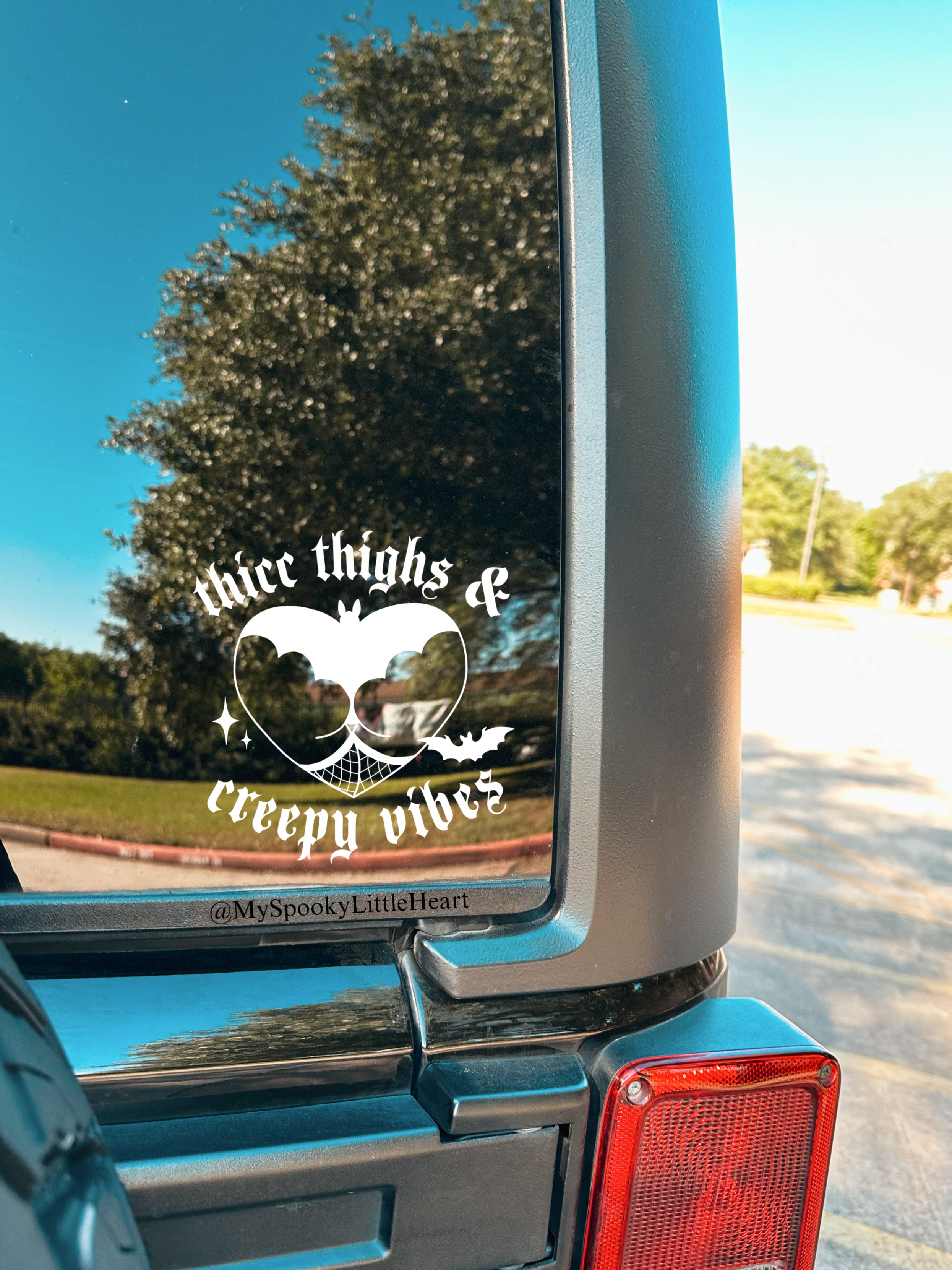 Thicc thighs and creepy vibes Vinyl Decal – My Spooky Little Heart, LLC