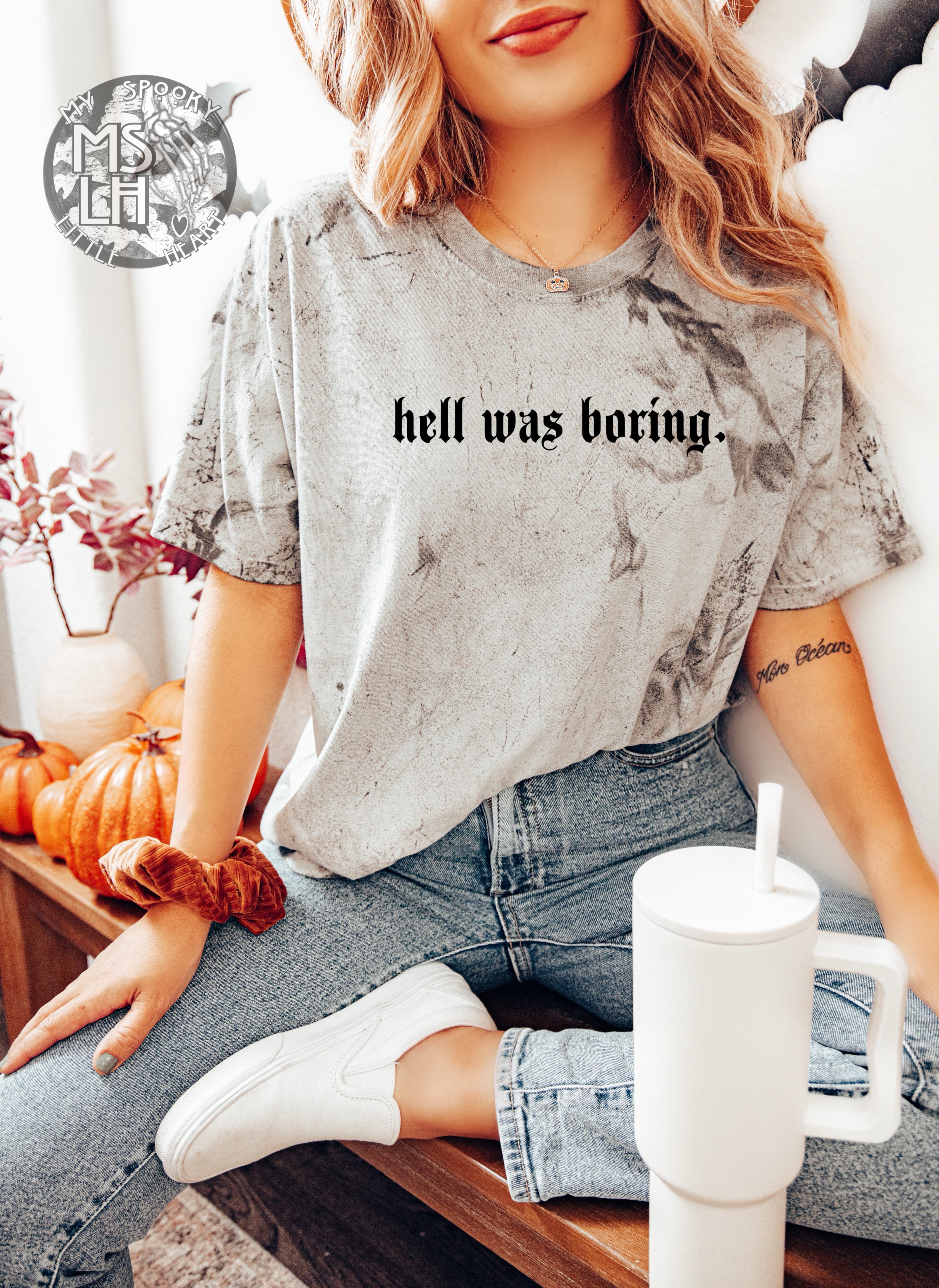 Hell was boring Dyed T-Shirt – My Spooky Little Heart, LLC