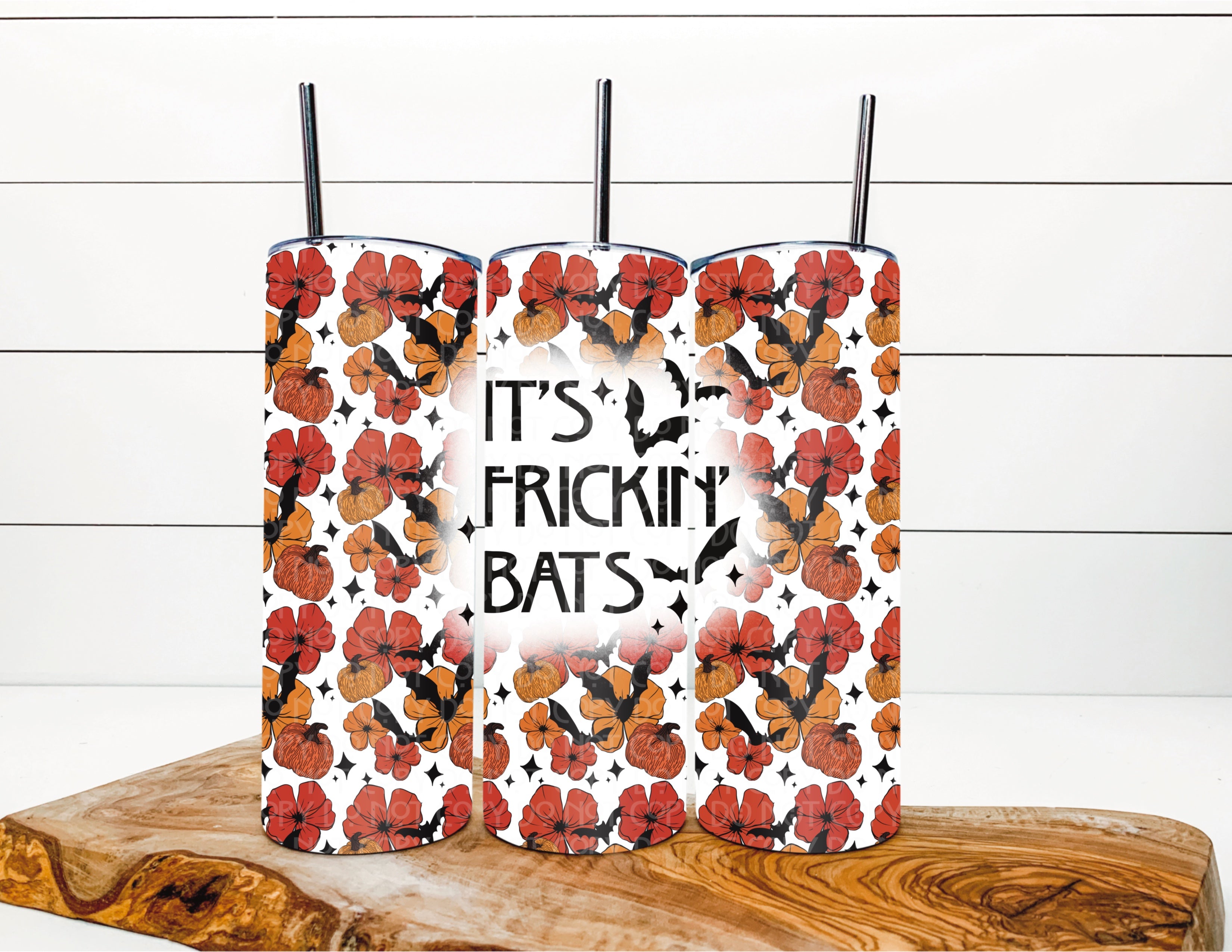 It's Frickin Bats 20oz Tumbler Wrap – My Spooky Little Heart, LLC